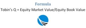 Understanding Tobin’s Q Ratio: Definition, Formula, and Investment ...